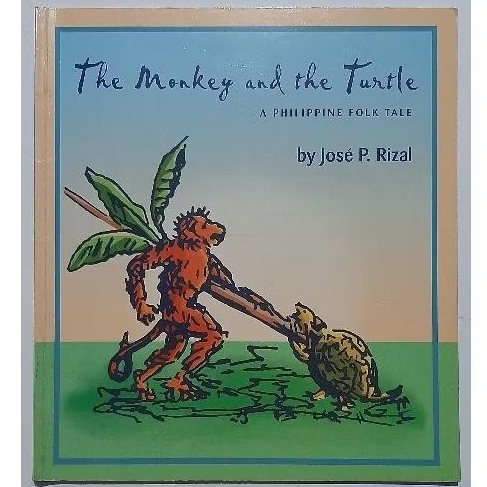 The Monkey and the Turtle: A Philippine Folk Tale by José P. Rizal ...