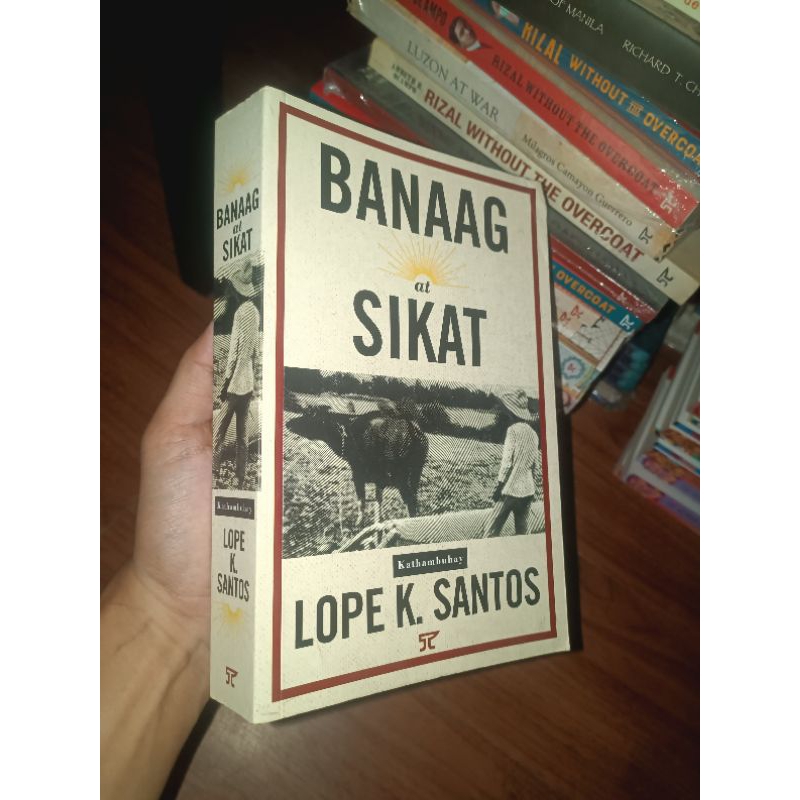 Banaag at Sikat by LOPE K. SANTOS | Shopee Philippines