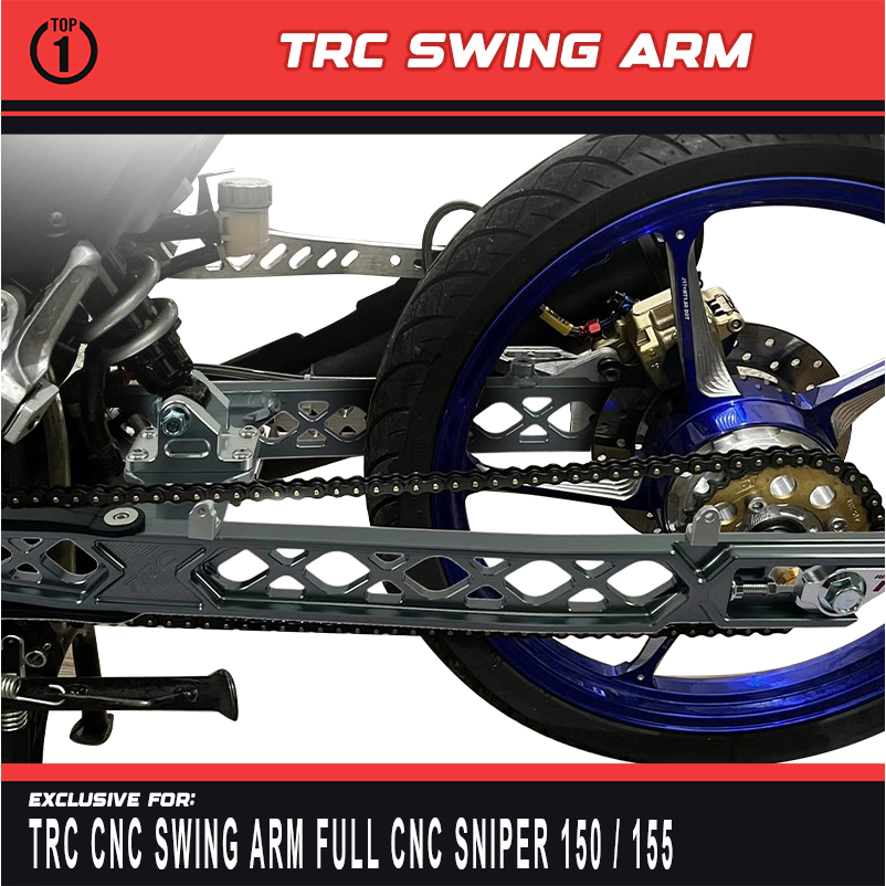 TOP 1 MOTORCYCLE TRC CNC SWING ARM FULL CNC FOR SNIPER 150/155 ...