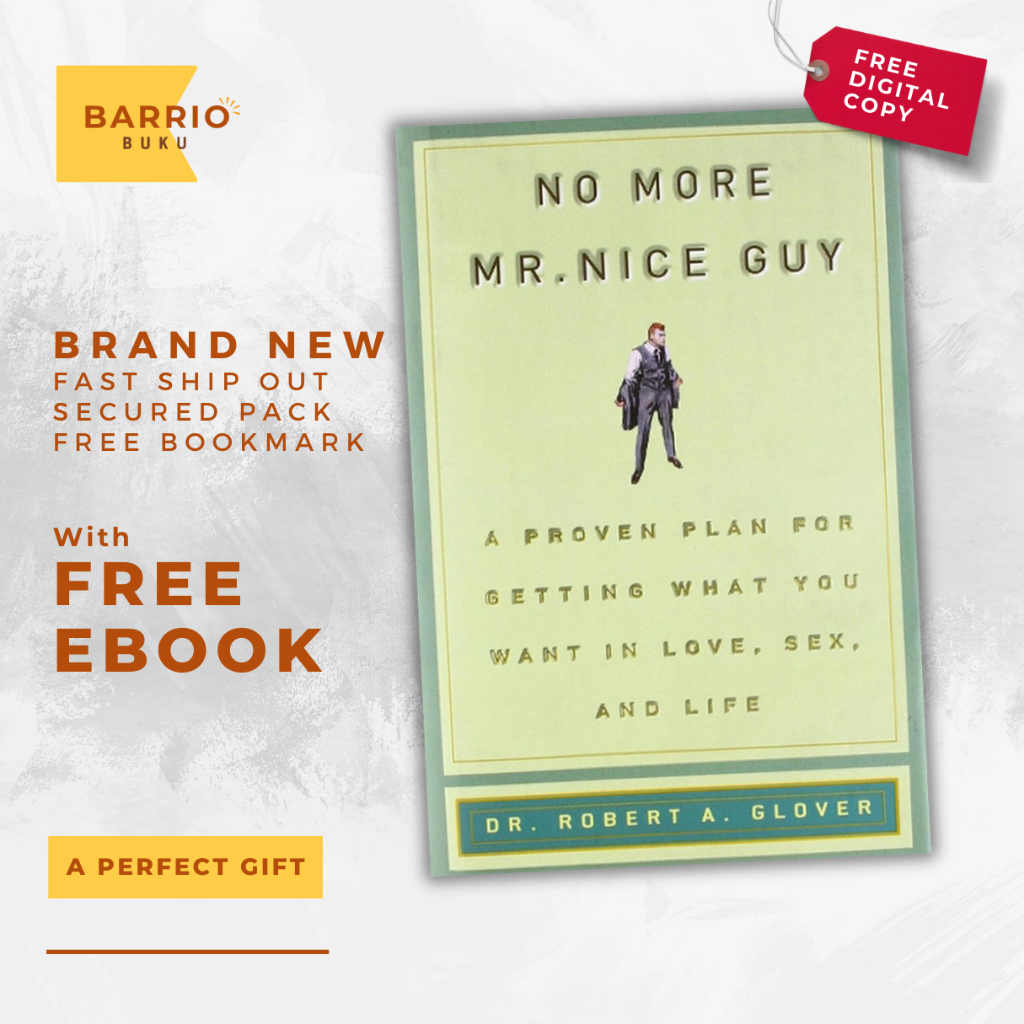No More Mr. Nice Guy by Dr. Robert Glover - Paperback with free digital copy/Ebook | Shopee ...