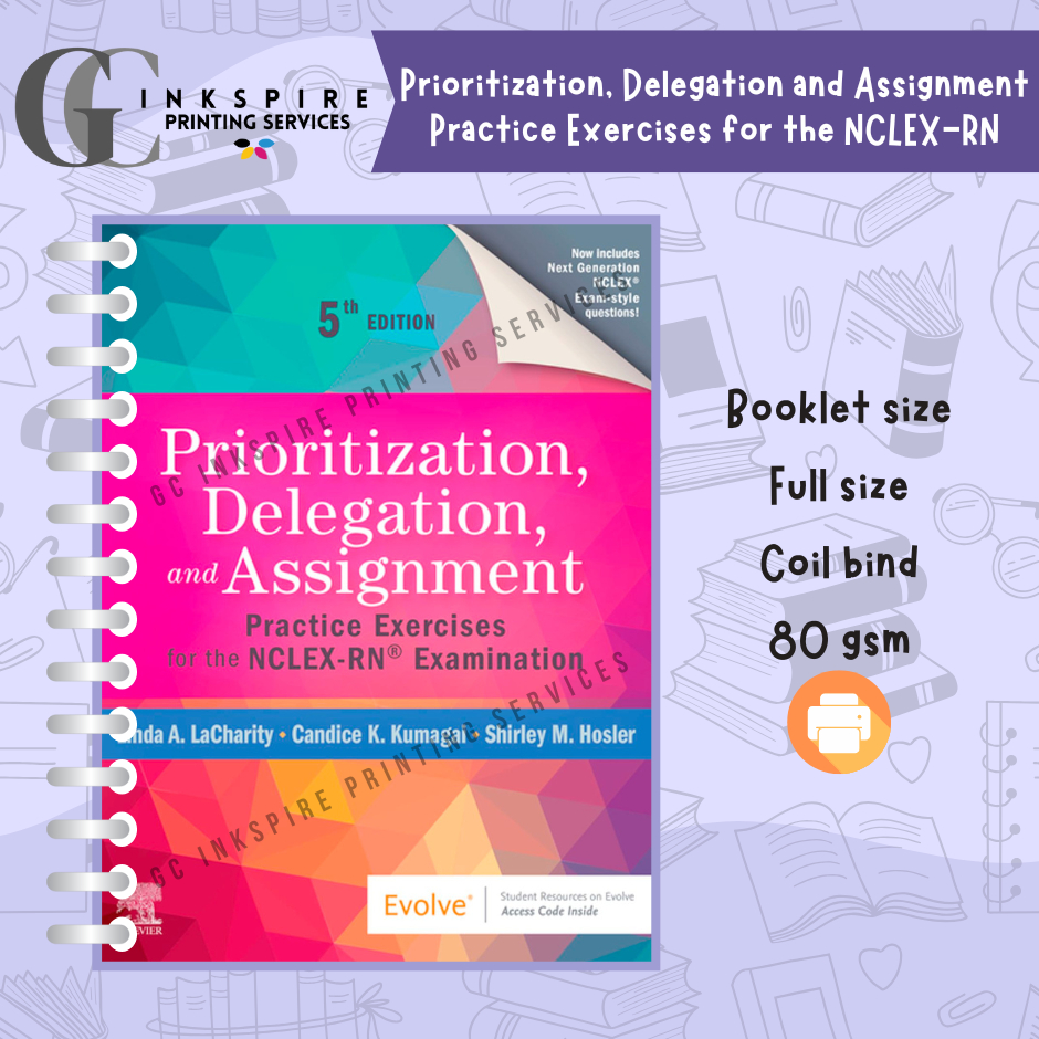 Prioritization, Delegation and Assignment Practice Exercises for the ...