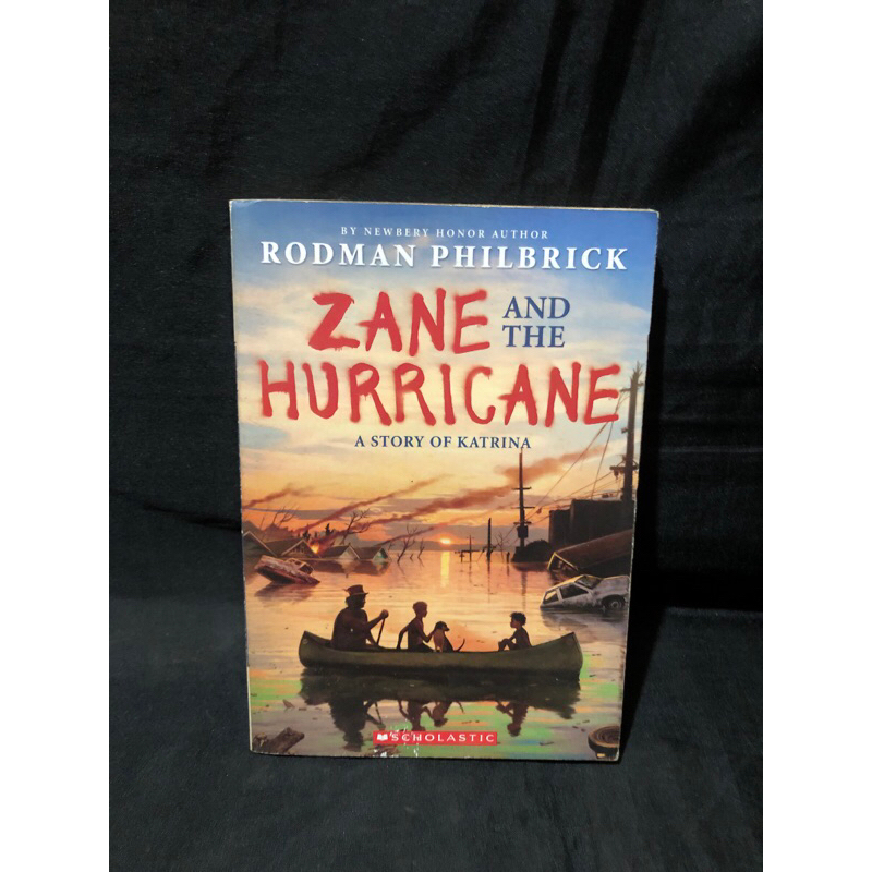 PHILBRICK - ZANE AND THE HURRICANE A STORY OF KATRINA | Shopee Philippines