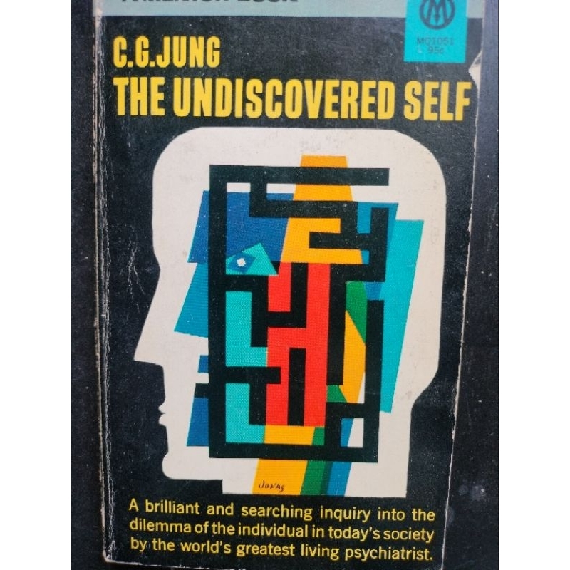 The Undiscovered Self: The Dilemma of the Individual in Modern ...