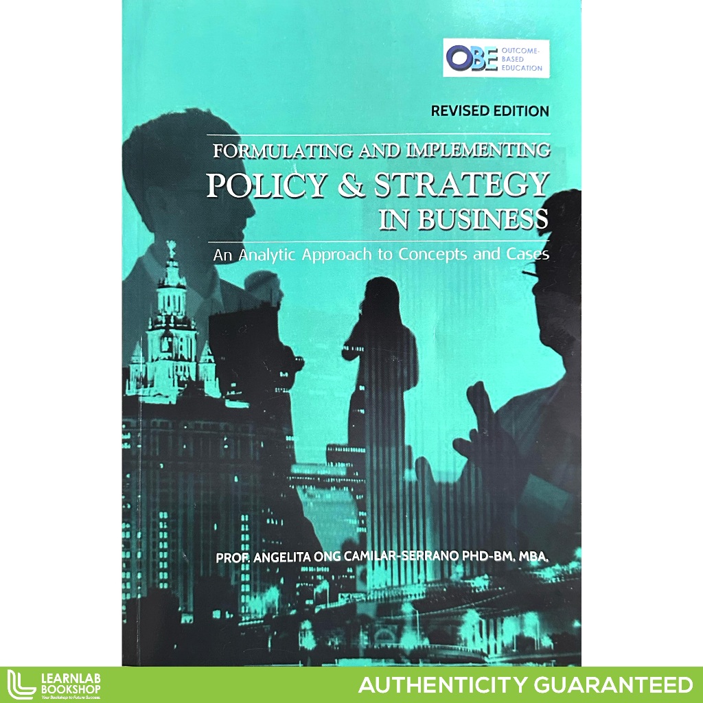 FORMULATING & IMPLEMENTING POLICY & STRATEGY IN BUSINESS © 2025 Revised ...