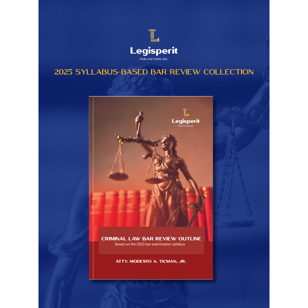 Criminal Law Bar Review Outline based on the 2025 bar examination ...
