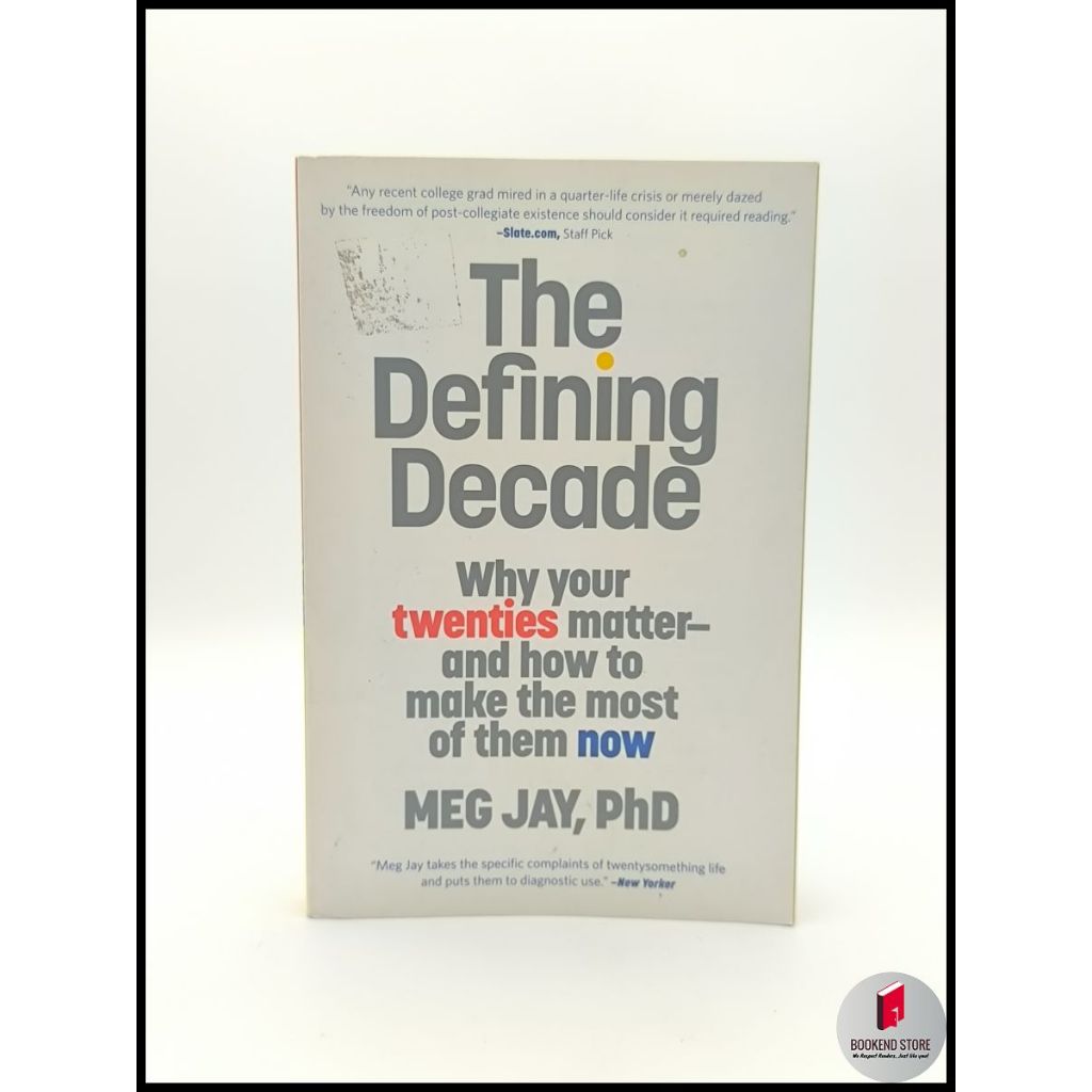 The Defining Decade: Why Your Twenties Matter—And How to Make the Most ...