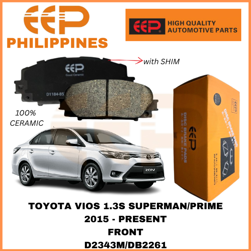 EEP FRONT BRAKE PADS FOR TOYOTA VIOS 1.3S SUPERMAN/PRIME 2015 - PRESENT ...