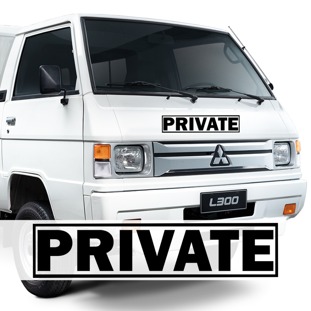 PRIVATE WATERPROOF STICKER VINYL decal for Van, L300, Tricycle, Ebike ...