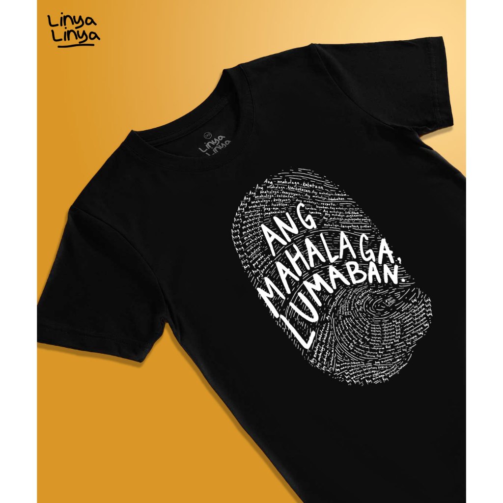 Linya-Linya T-Shirt: Ang Mahalaga, Lumaban. (Black) | Shopee Philippines
