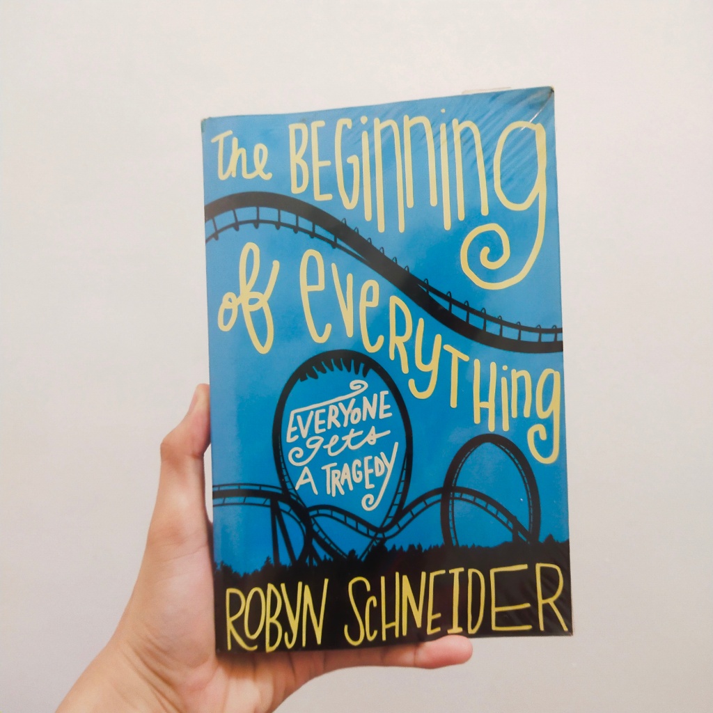 The Beginning of Everything by Robyn Schneider | Shopee Philippines