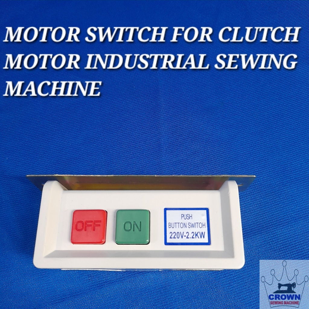 MOTOR SWITCH ON/OFF PUSH BUTTON SWITCH FOR INDUSTRIAL SEWING MACHINE ...