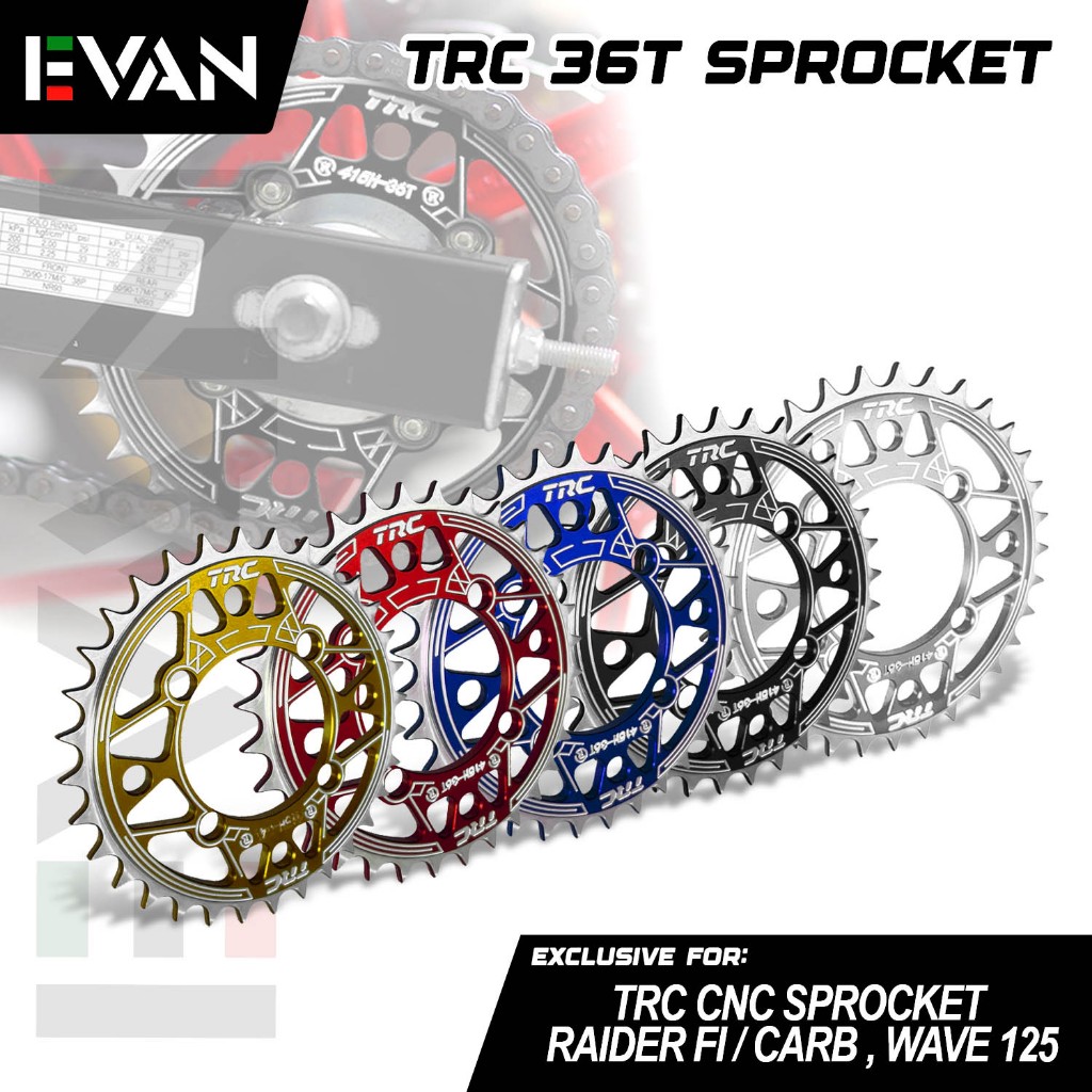 EVAN PH TRC CNC SPROCKET 36T FOR SUZUKI RAIDER FI/CARB, WAVE 125 ...