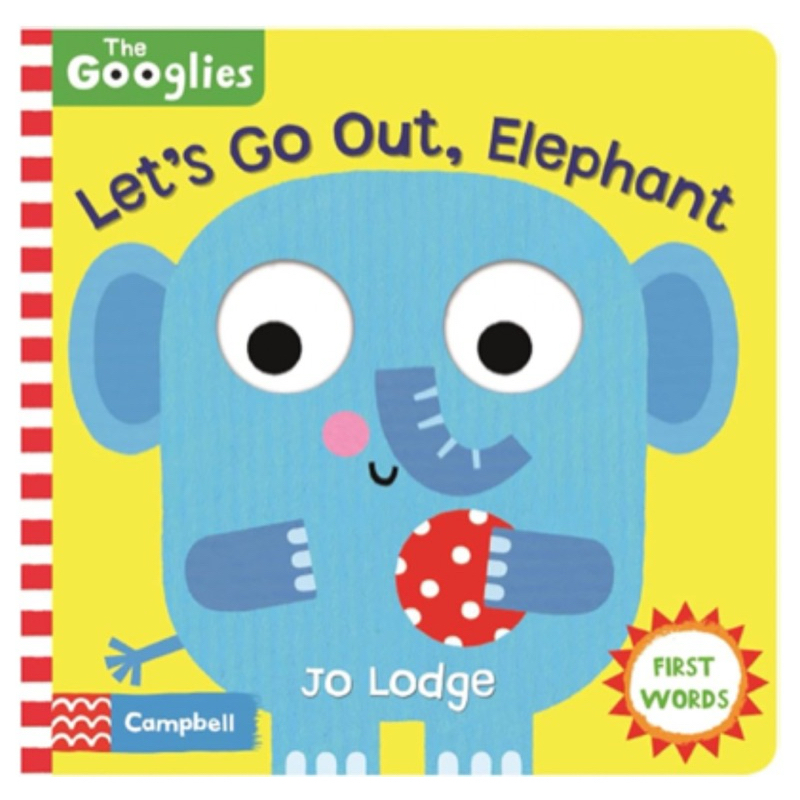 The Googlies: Let's Go Out, Elephant (Board Book) | Shopee Philippines