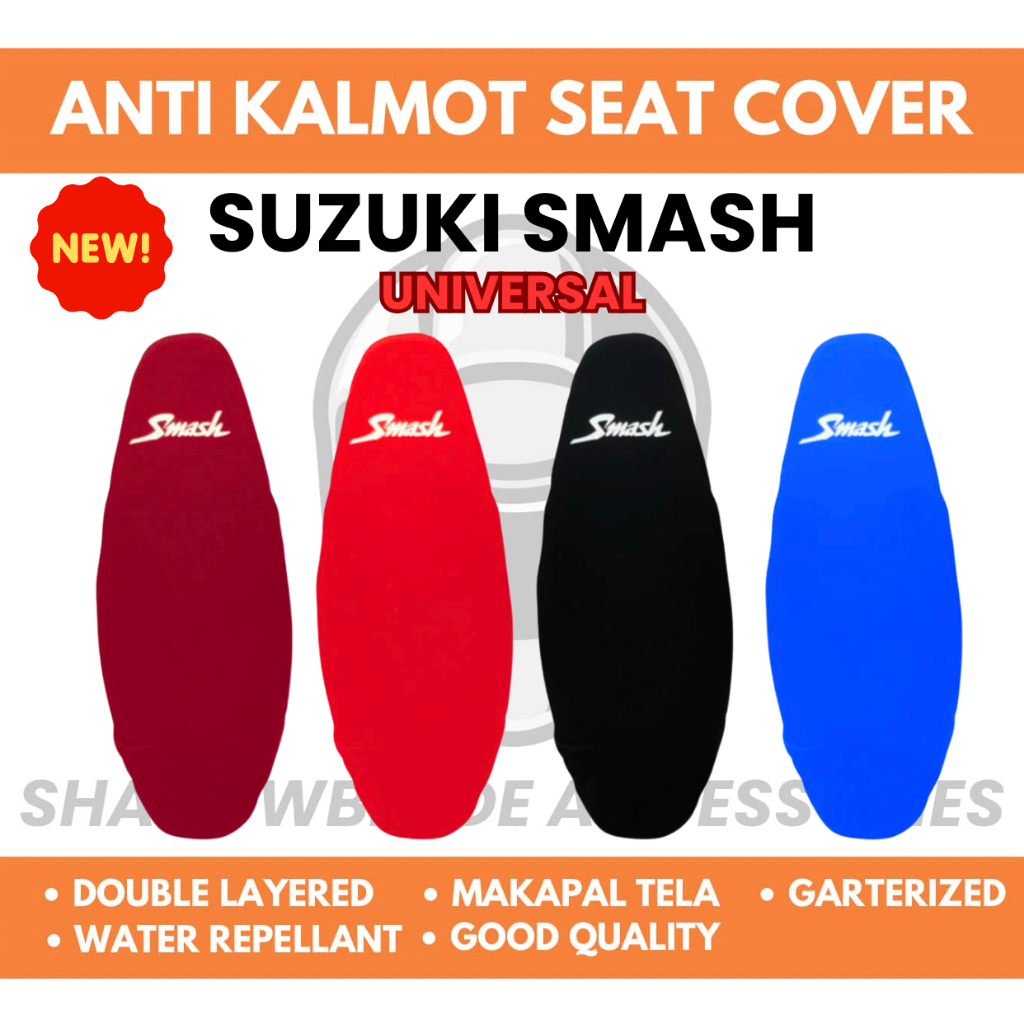 SUZUKI SMASH ANTI KALMOT PUSA SEAT COVER, MAKAPAL, WATER REPELLANT ...
