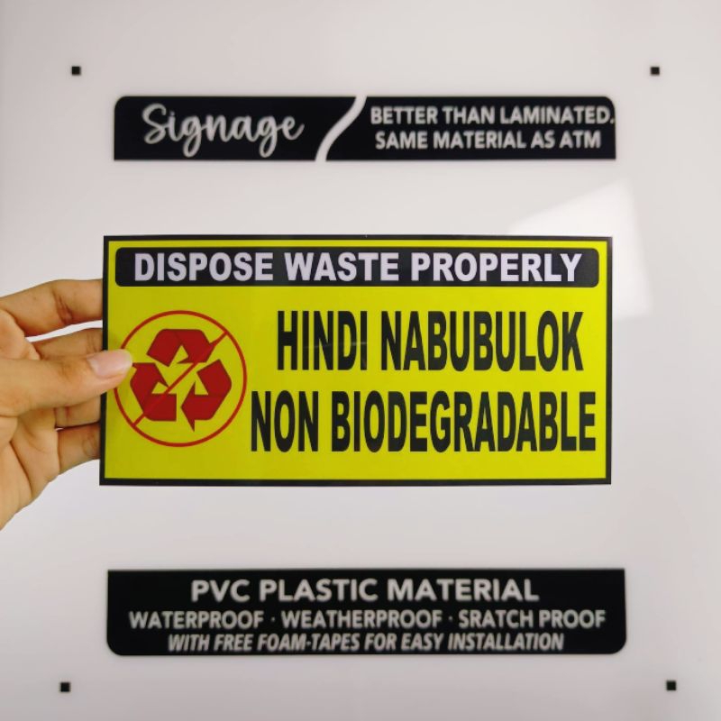 SIGNAGE - HINDI NABUBULOK NON BIODEGRADABLE SIGN - DISPOSE WASTE ...