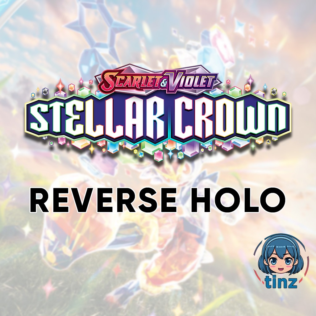 Stellar Crown (SCR) Reverse Holo Cards - Pokemon TCG | Shopee Philippines