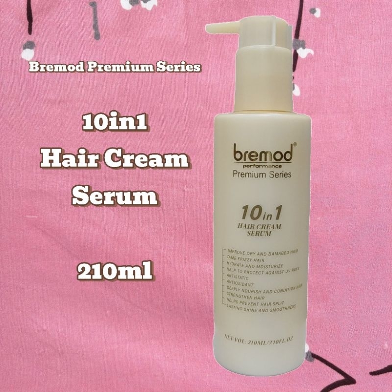 Bremod Premium Series 10in1 Hair Cream Serum 210ml Hydrates and ...