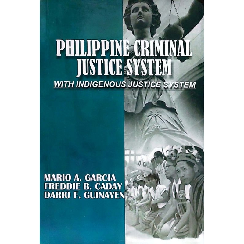 Philippine Criminal Justice System with Indigenous Justice System ...