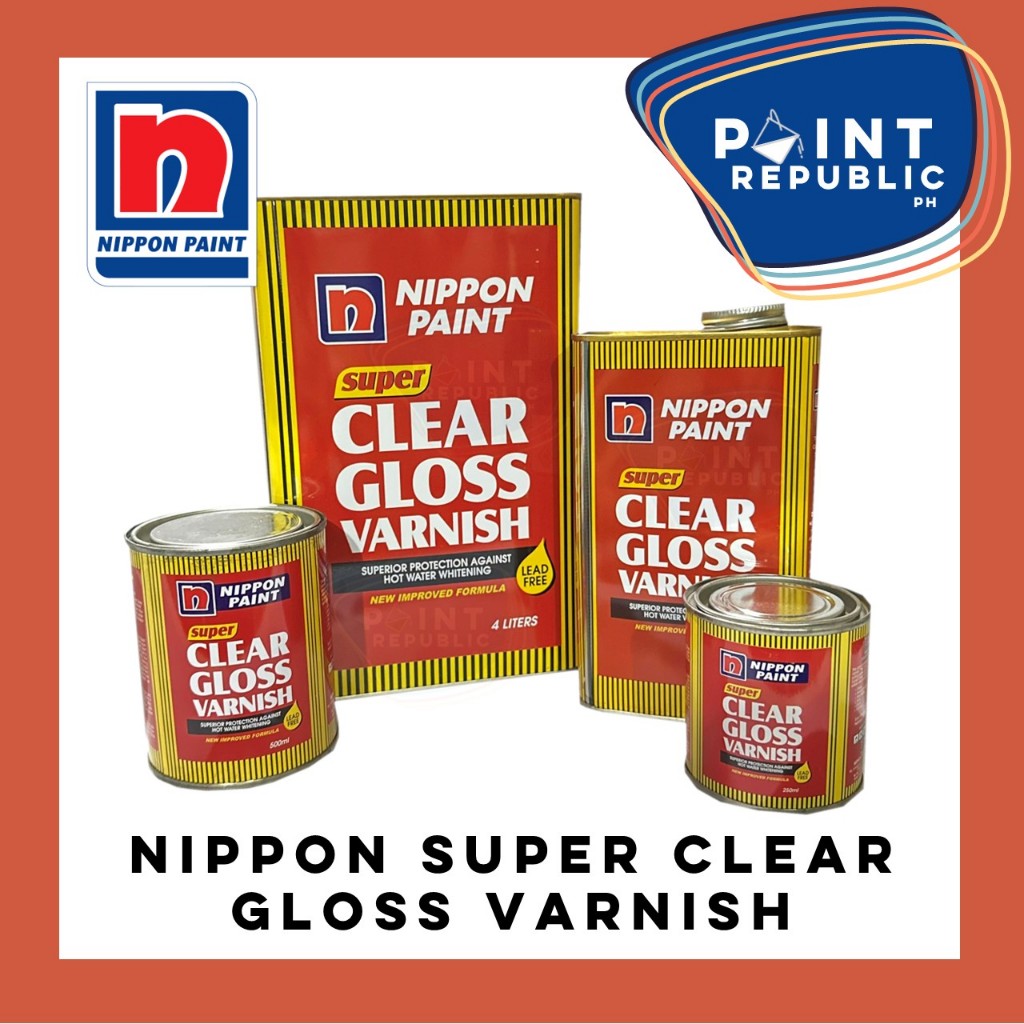 NIPPON Super Clear Gloss Varnish - LITER , 1/2L , 1/4L | Shopee Philippines