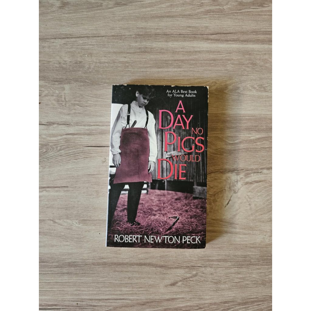A Day No Pigs Would Die by Robert Newton Peck (Banned Book) | Shopee ...