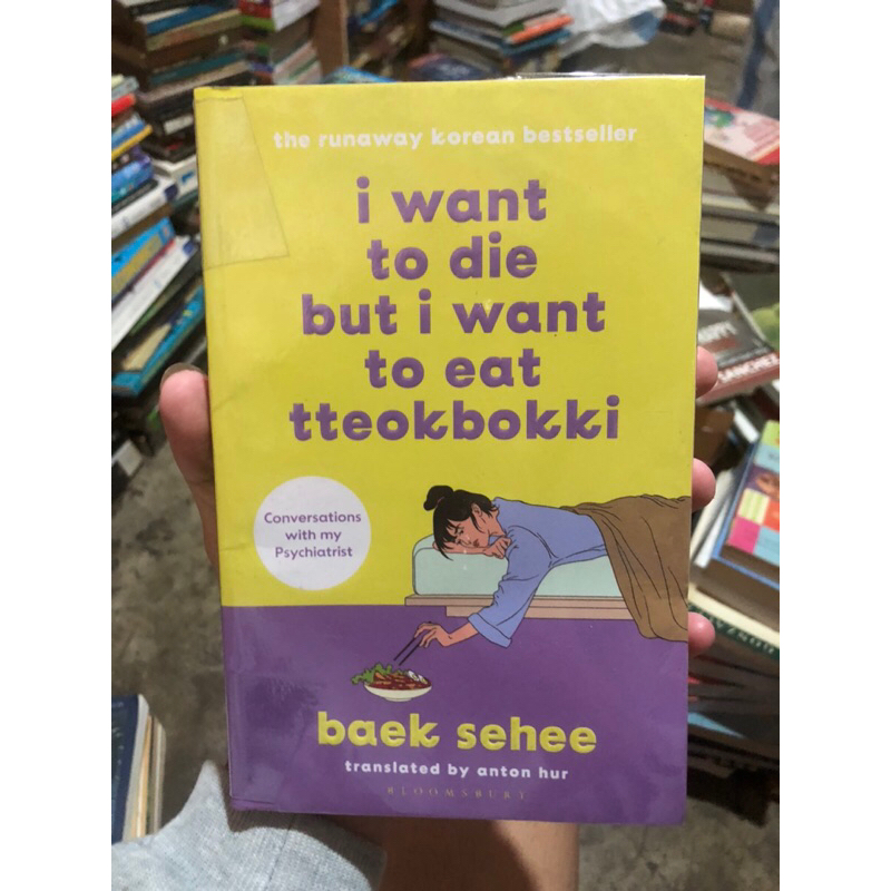 I Want to Die But I Want to Eat Tteokbokki by Baek Sehee | Shopee ...