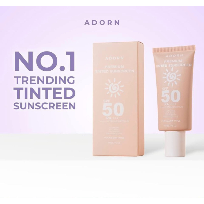 ADORN TINTED PREMIUM SUNSCREEN SPF50 | Shopee Philippines
