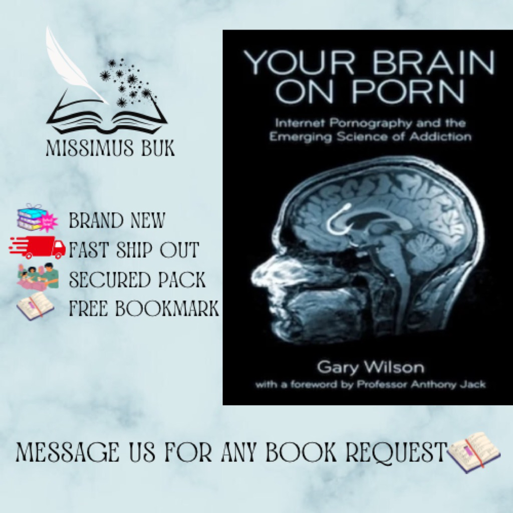 Your Brain On Porn: Internet Pornography and the Emerging Science of ...