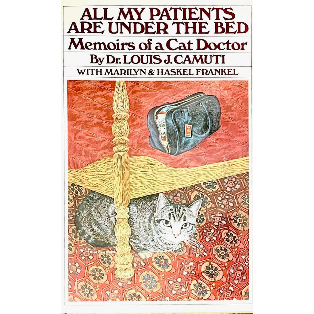 Used Cat Doctor Memoirs of a All My Patients are Under the Bed Louis ...