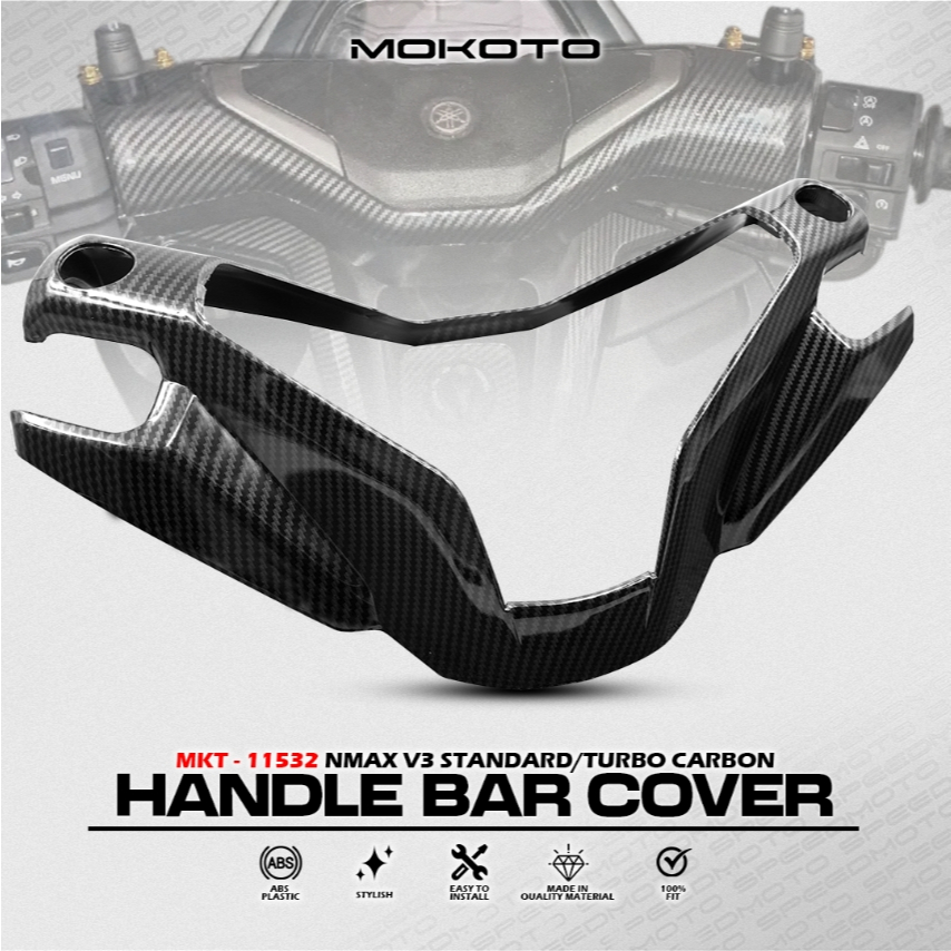 MOKOTO NMAX V3 STANDARD / TURBO HANDLE BAR COVER CARBON MKT-11532 UPPER ...