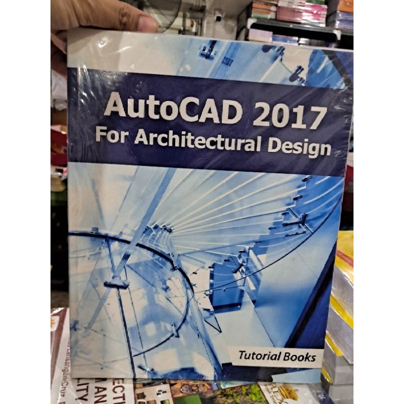 AUTOCAD 2017 For Architectural Design Tutorial Books | Shopee Philippines