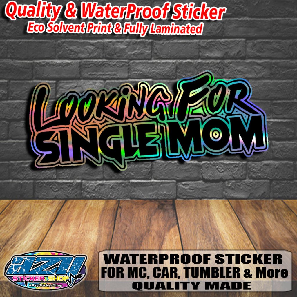 Looking For Single Mom - Cutout Vinyl Sticker, Waterproof, Fully ...