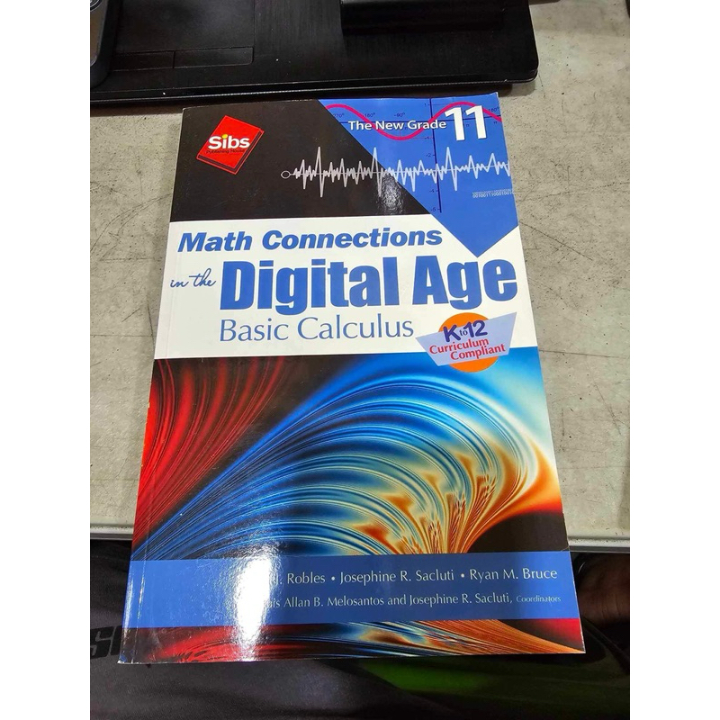 Math Connections in the Digital Age Basic Calculus By. Susan J. Robles ...