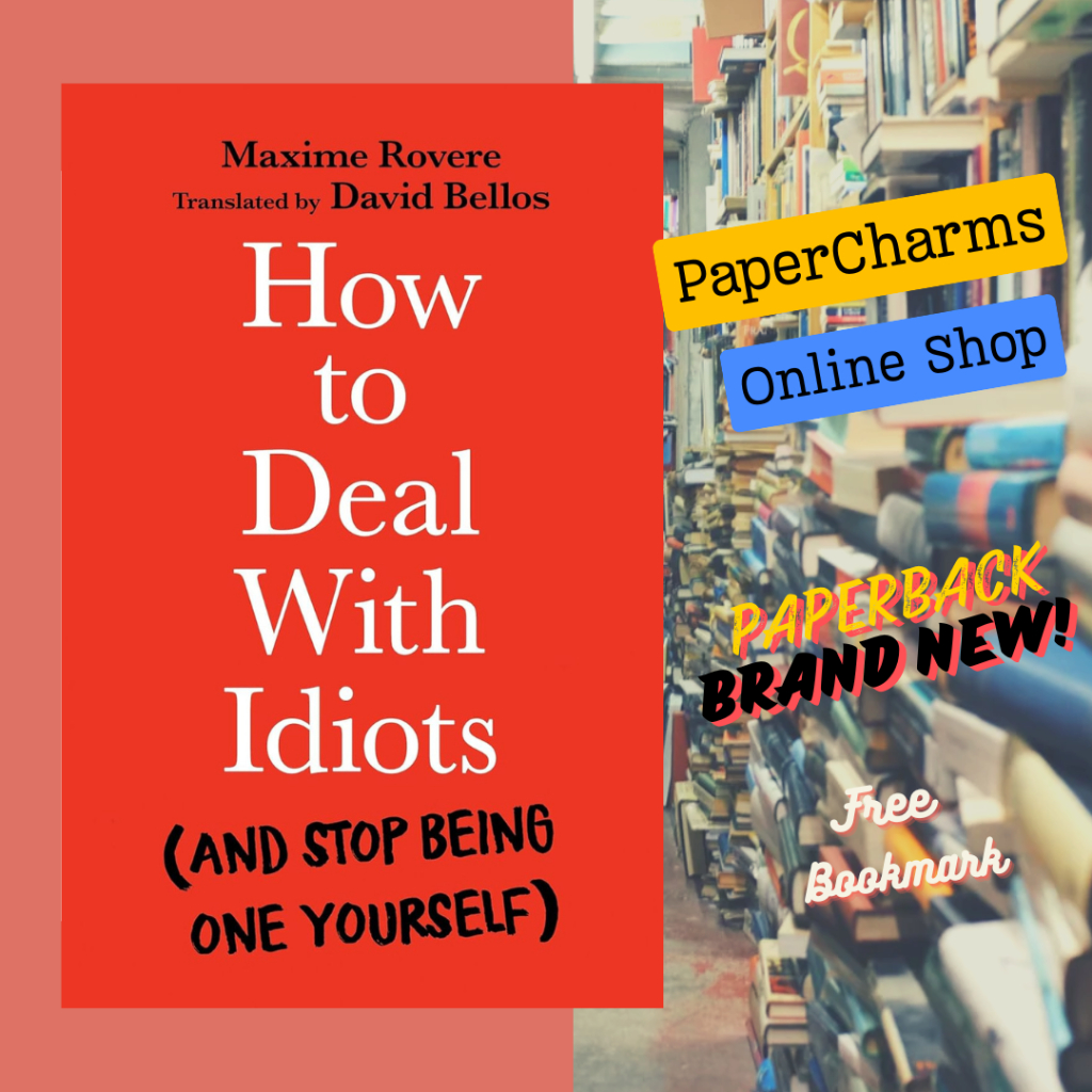 HOW TO DEAL WITH IDIOTS (AND STOP BEING ONE YOURSELF) | Shopee Philippines