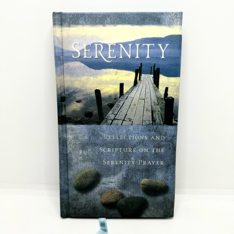 SERENITY - Reflection and Scripture on the Serenity Prayer (Hardbound ...
