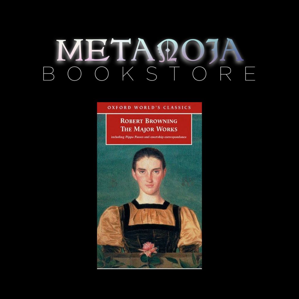 ROBERT BROWNING: THE MAJOR WORKS (OXFORD WORLD'S CLASSICS) | Shopee Philippines