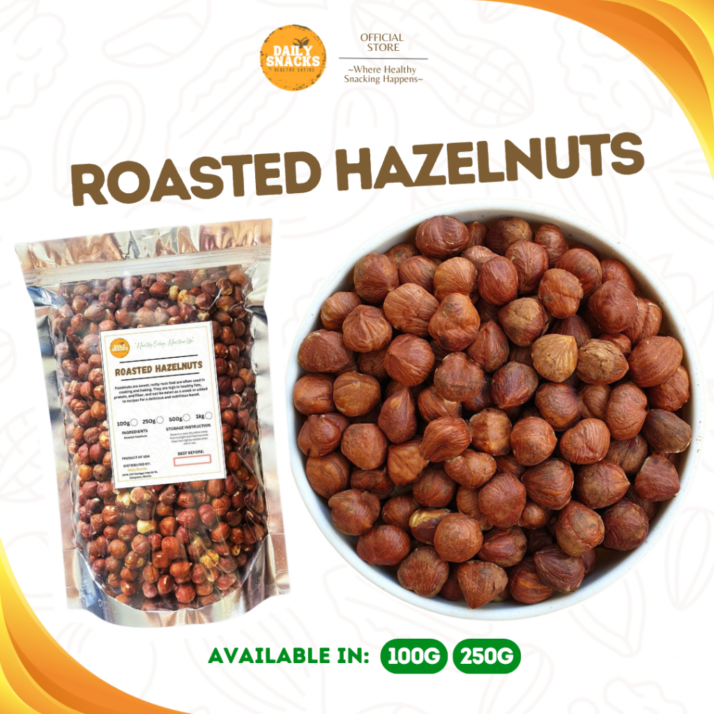 Daily Snacks Roasted Hazelnuts (Turkey) - 100g & 250g in Ziplock Pouch ...