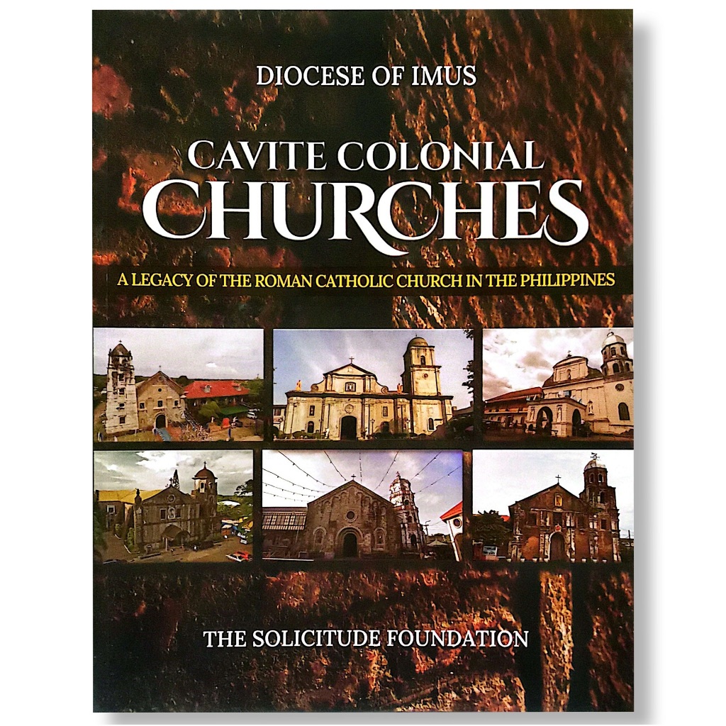 Cavite Colonial Churches: A Legacy of the Roman Catholic Church in the ...