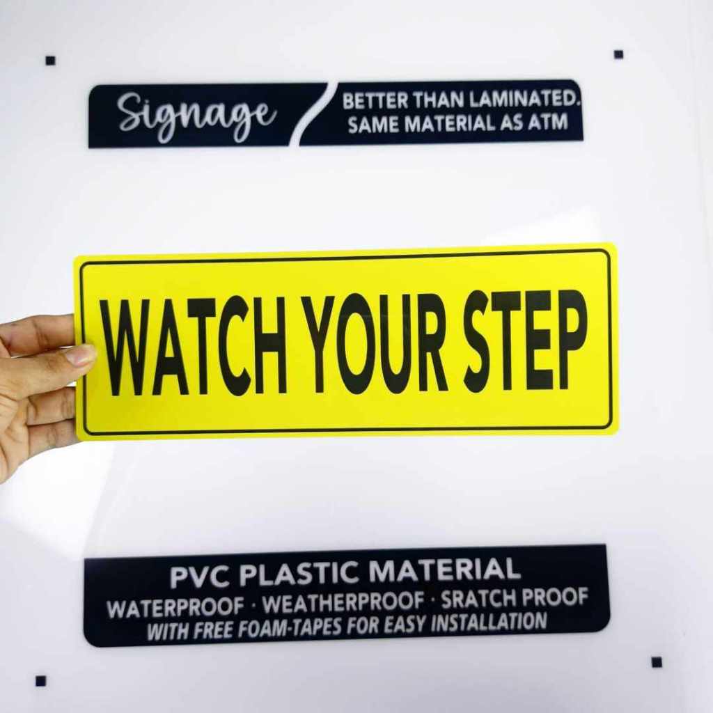 SIGNAGE - WATCH YOUR STEP - YELLOW - PVC PLASTIC MATERIAL SIGNAGE ...