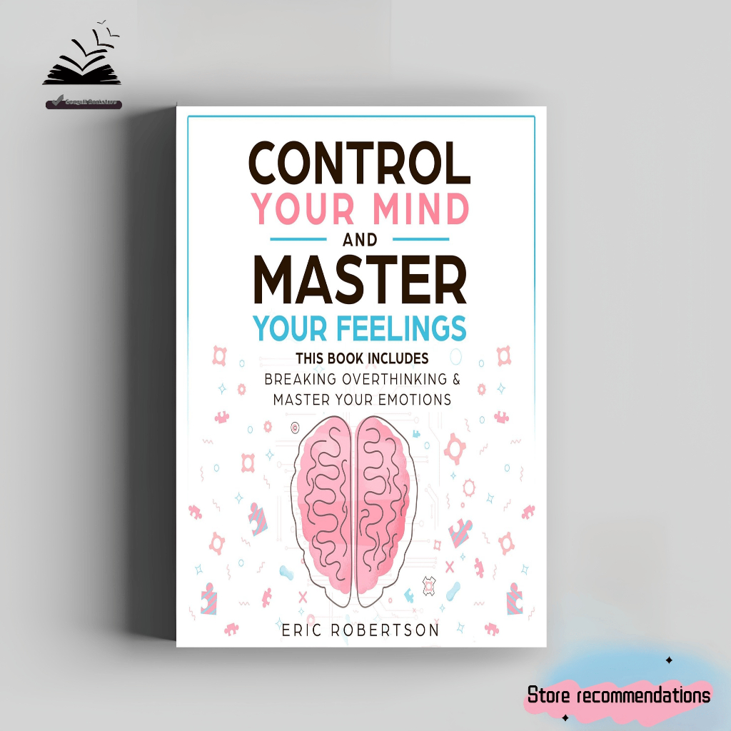 Control Your Mind and Master Your Feelings by Eric Robertson (Paperback ...
