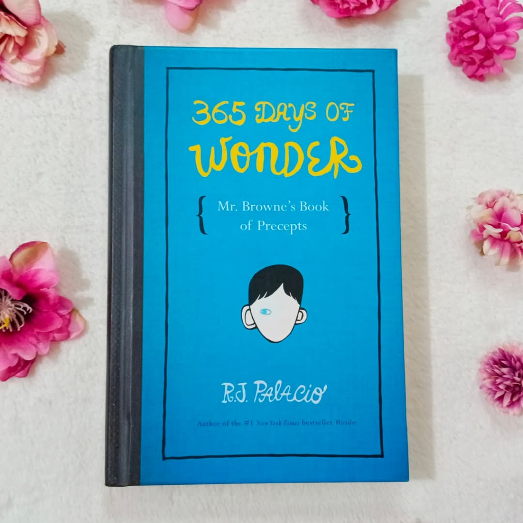 [Hb] 365 Days of Wonder: Mr. Browne's Book of Precepts by R. J. Palacio ...