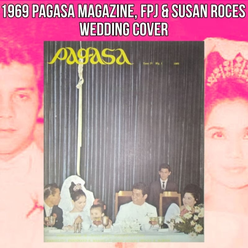 (EXTREMELY RARE) 1969 Pagasa Magazine, FPJ & Susan Roces Wedding Cover ...