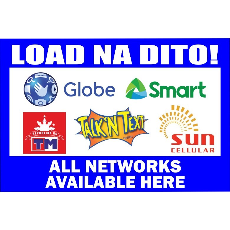 LOAD NA DITO TNT SMART GLOBE TARPAULIN Signage (QUALITY SIGNAGE ...