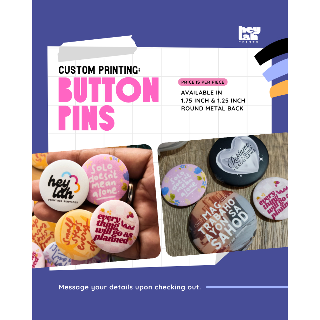 Customized Button Pins 1.25 inch 1.75inch, No Minimum Order | Heylah ...