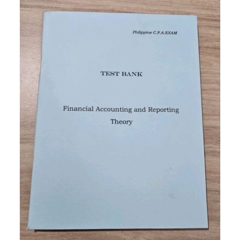 TEST BANK FINANCIAL ACCOUNTING AND REPORTING THEORY!! | Shopee Philippines