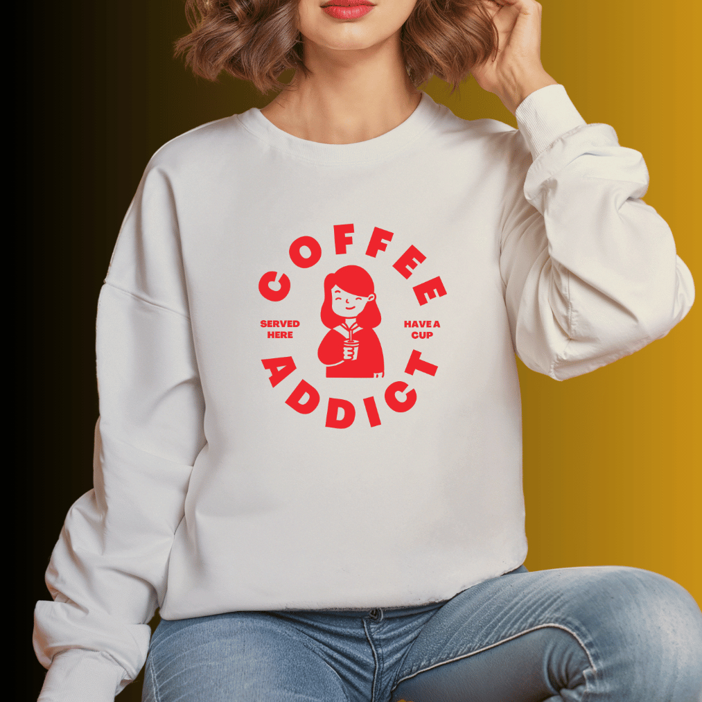 Coffee Addict Funny Sweatshirt, Unisex,Thick and Soft Fabric, Slightly ...