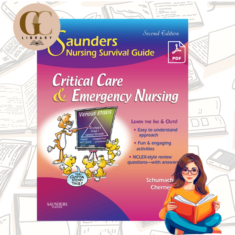 Saunders Nursing Survival Guide Critical Care and Emergency Nursing 2nd ...