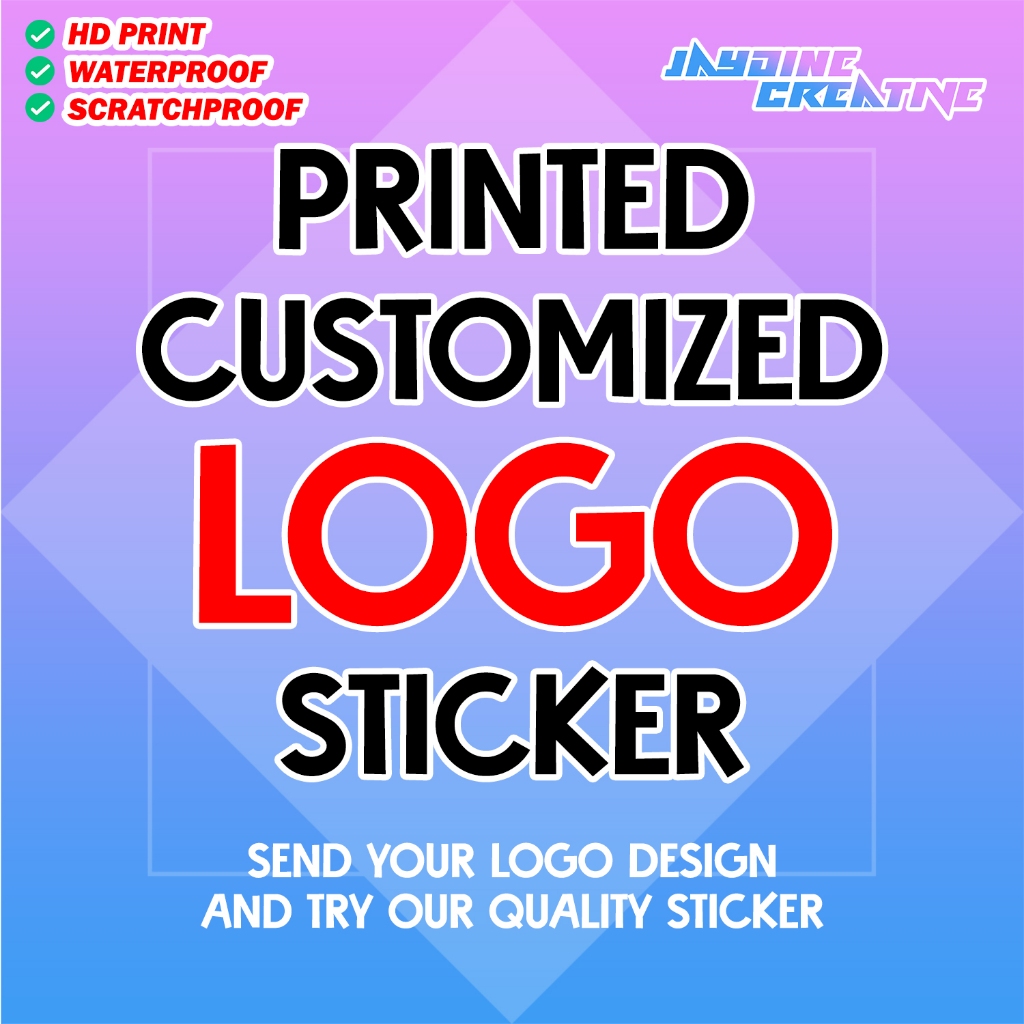 Jaydine Creative: PRINTED CUSTOMIZE LOGO STICKER Indoor Outdoor Vinyl ...