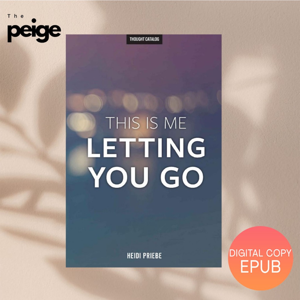 This Is Me Letting You Go - Heidi Priebe | Shopee Philippines