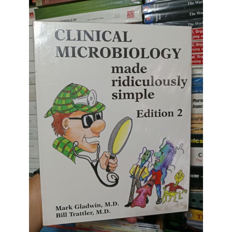 CLINICAL MICROBIOLOGY MADE RIDICULOUSLY SIMPLE ( 2ND EDITION ) | Shopee ...