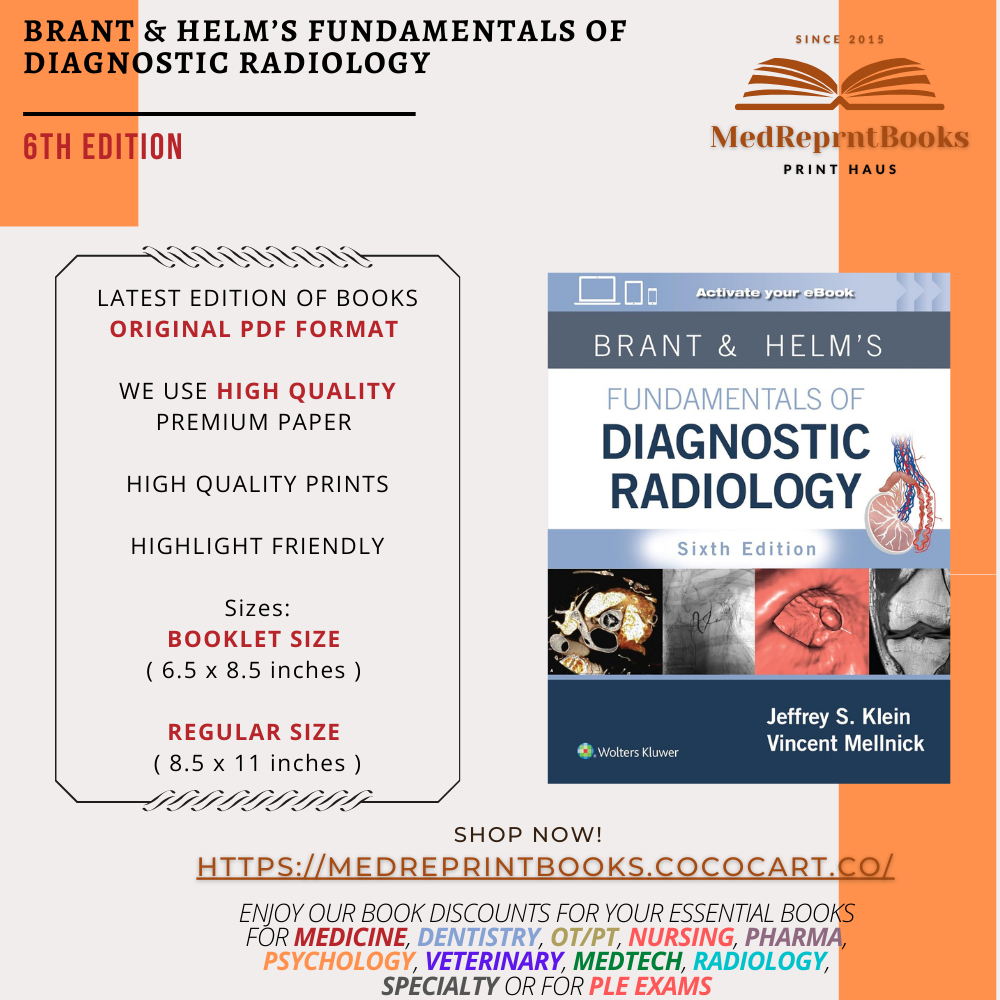BRANT AND HELMS’ FUNDAMENTALS OF DIAGNOSTIC RADIOLOGY 6TH EDITION ...